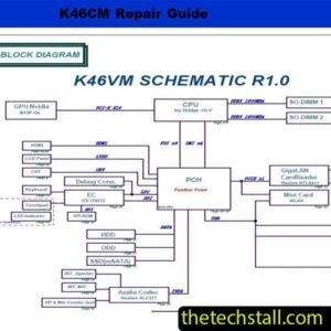 ASUS K46CM K46VM Rev2 Schematic Diagram - The Tech Stall